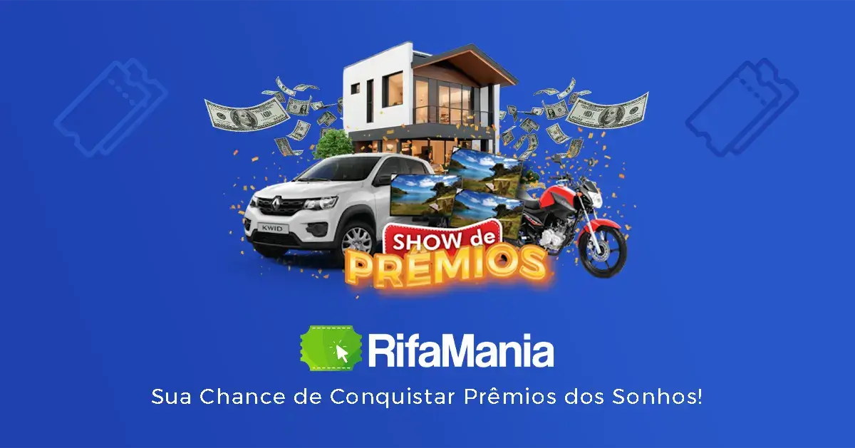 Rifa Mania – Sua Chance de Conquistar Prêmios Incríveis